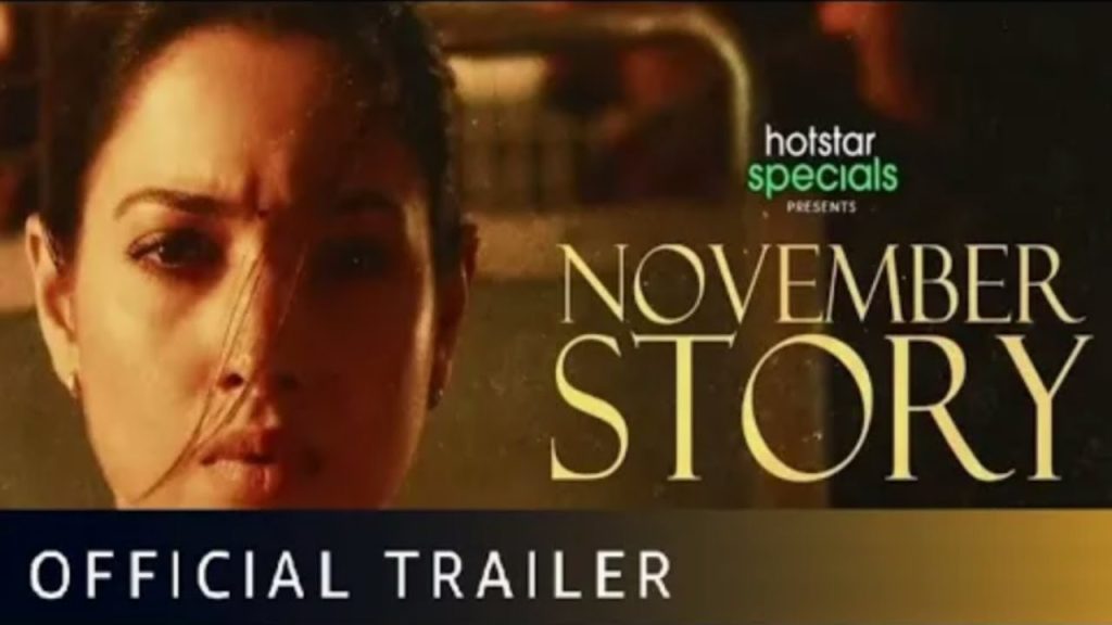 November Story: Catch the Intriguing Trailer of Disney+ Hotstar VIP’s ...